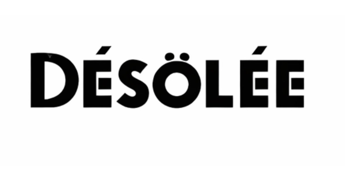 Désoleé
